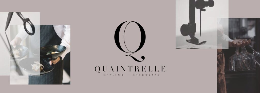 Quaintrelle Group - Style, Etiquette, Poise